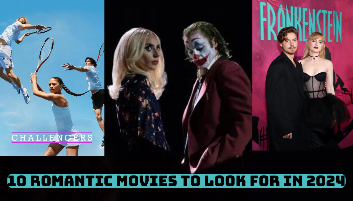 10 Romantic Movies To Look For In 2024